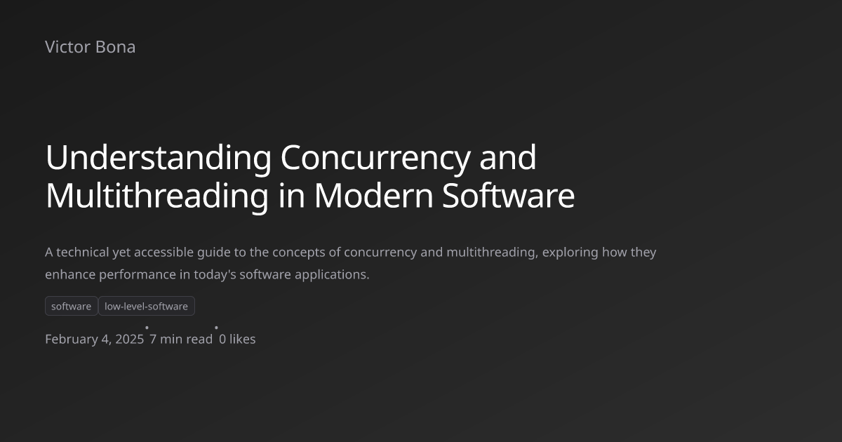 Understanding Concurrency and Multithreading in Modern Software ... Understanding Concurrency and Multithreading in Modern Software ...